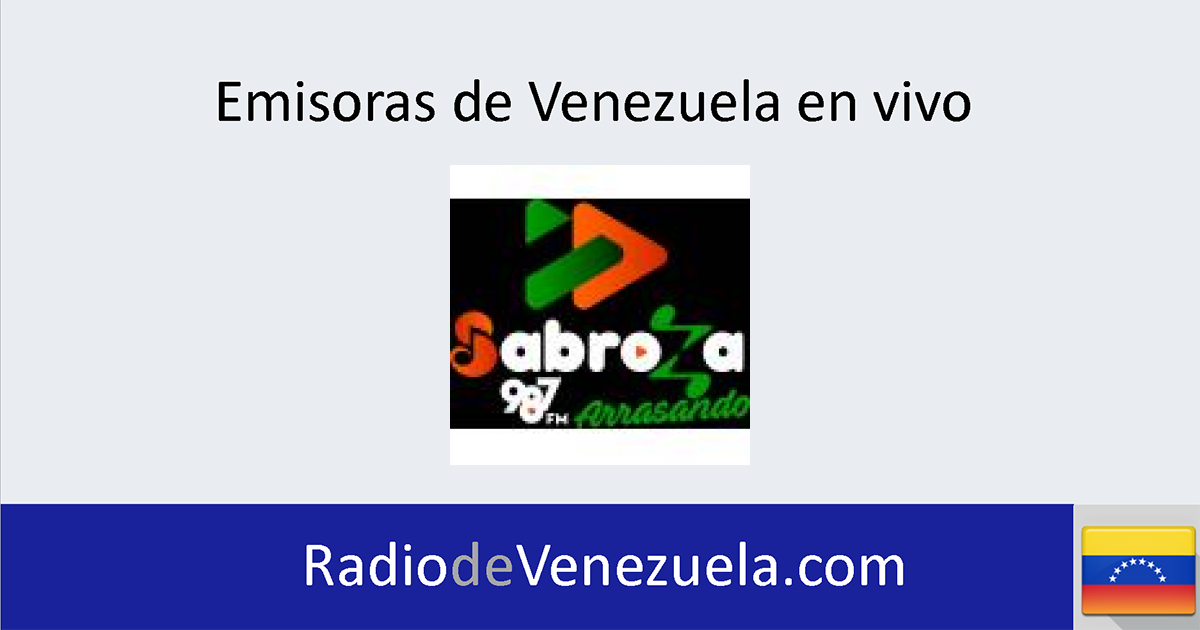 Sabroza 98.7 en vivo - Emisoras de Radio Venezuela